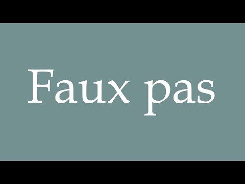 How to Pronounce ''Faux pas'' Correctly in French