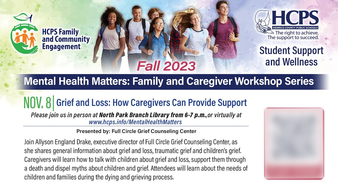 Mental Health Matters: Grief and Loss: How Caregivers can Provide Support - November 8, 2023