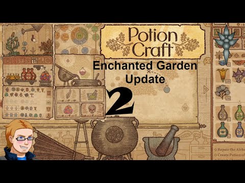 Potion Craft: Enchanted Garden Update - Episode 2 - Making Potions with Wine