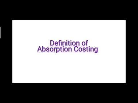 ABSORPTION COSTING-MEANING, DEFINITION, FEATURES & DIFFERENCES OF ABSORPTION & MARGINAL COSTING -TNN