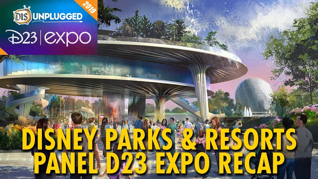 MyDisneyFix | Disney Parks & Resorts Panel Recap Part 2 | D23 Expo 2019 ...