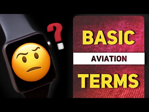 Aviation Basic Terms Used In Pilot Training | Which Could Confuse You