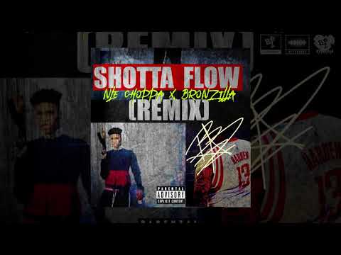 Nle Choppa - Shotta Flow (Remix) [feat. Bronzilla]