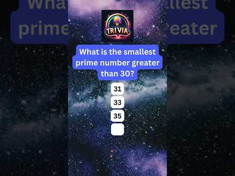 What is the smallest prime number greater than 30? #trivia #quiz