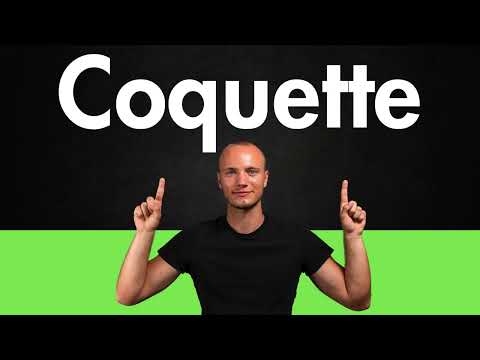 How to Pronounce Coquette (Correctly)