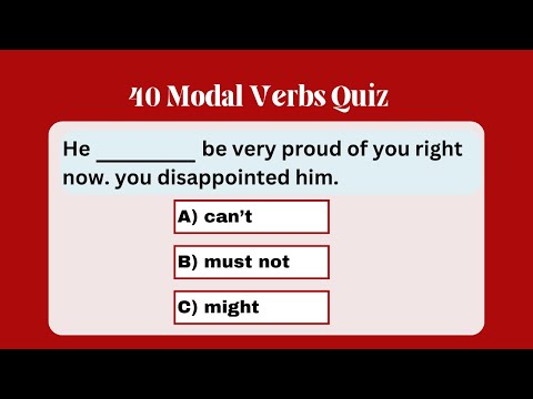 40 Modal Verbs Quiz | All Modal Verbs Quiz | English Grammar Quiz |