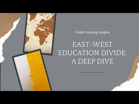 The East-West Education Divide | A Deep Dive into Global Learning Systems 🌏