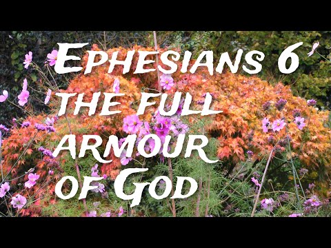 Ephesians 6 KJV audio. WHOLE ARMOUR OF GOD: We fight against spiritual wickedness in the world.