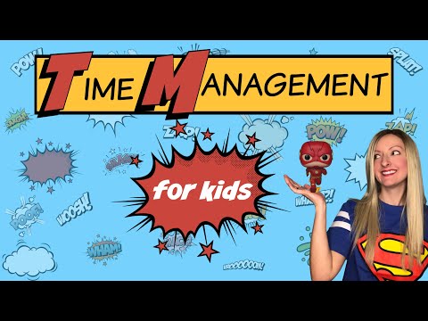 Time Management for Kids | Character Education