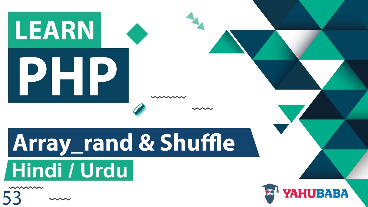 PHP Array_Rand & Shuffle Function Tutorial in Hindi / Urdu