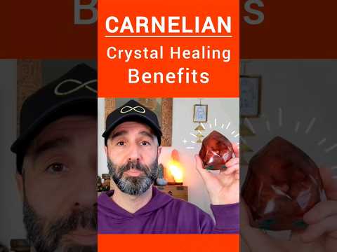CARNELIAN Crystal Healing Benefits, Meanings & Energy in #crystalhealing for beginners