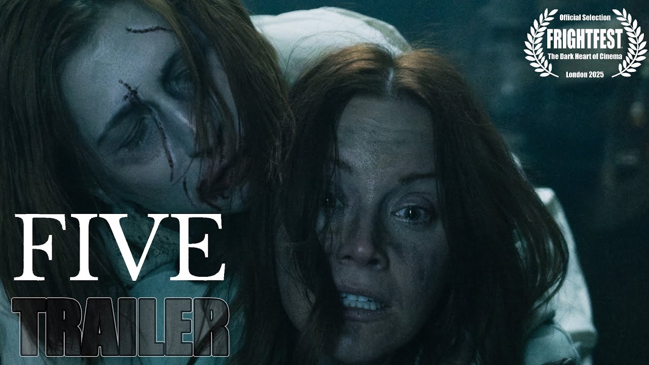 FIVE Official Trailer (2025) FrightFest Horror World Premiere