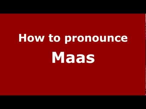 How to Pronounce Maas - PronounceNames.com