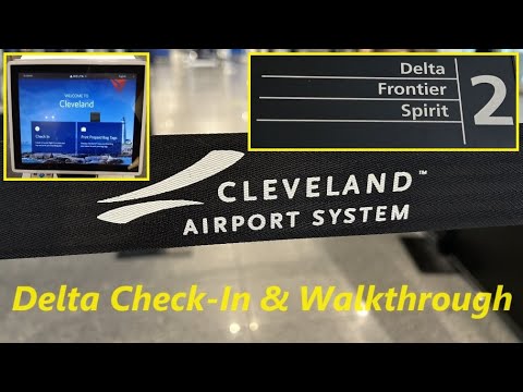 Cleveland Airport (CLE) - Delta Check In & Walkthrough