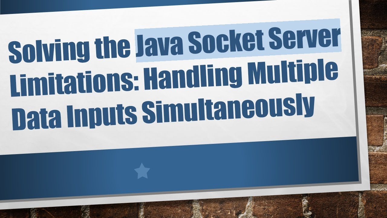 Solving the Java Socket Server Limitations: Handling Multiple Data Inputs Simultaneously