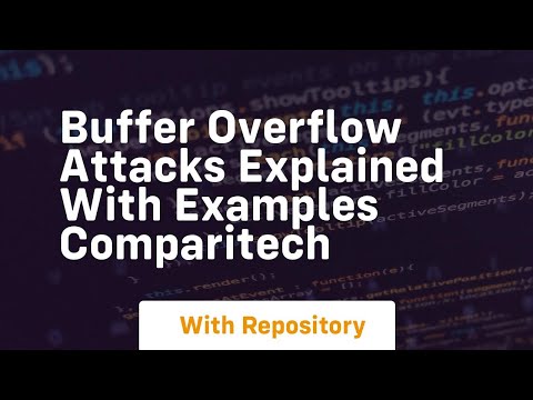 Buffer Overflow Attacks Explained with Examples Comparitech