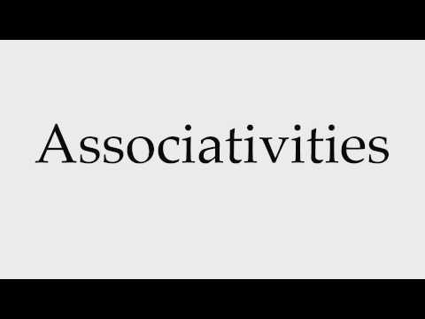 How to Pronounce Associativities