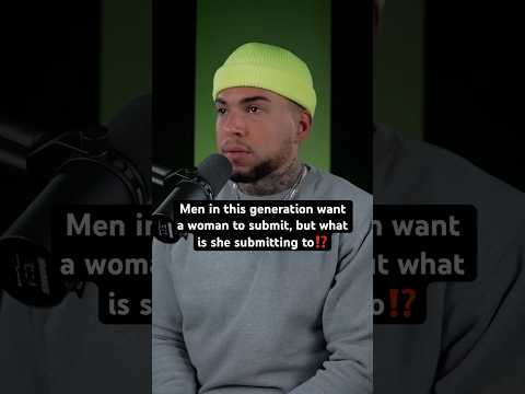 Men in this generation want a woman to submit, but what is she submitting to‼️