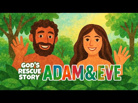 Bible STORY for Kids: ADAM and EVE - God's Rescue