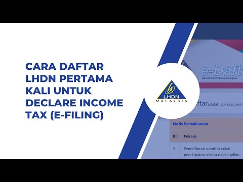 Cara Daftar LHDN Pertama Kali Untuk Declare Income Tax e-Filing