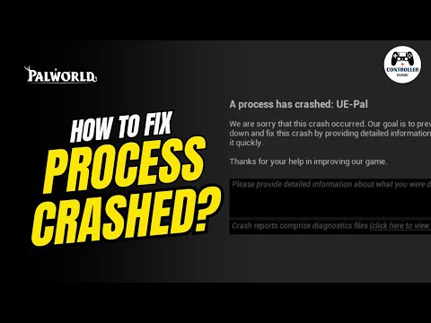 How To Fix Palworld Game Crash: "A process has crashed: UE-Pal" Error (2024)