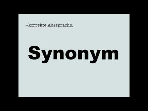 Korrekte Aussprache: Synonym