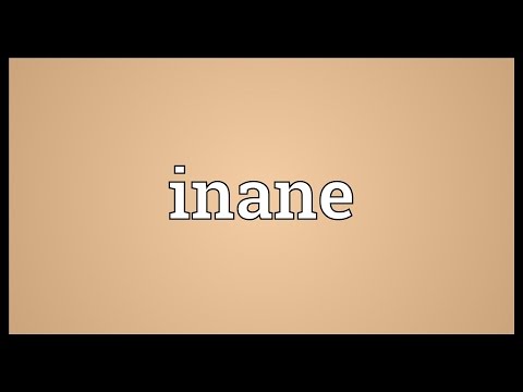 Inane Meaning