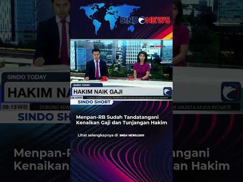 Menpan-RB Sudah Tandatangani Kenaikan Gaji dan Tunjangan Hakim
