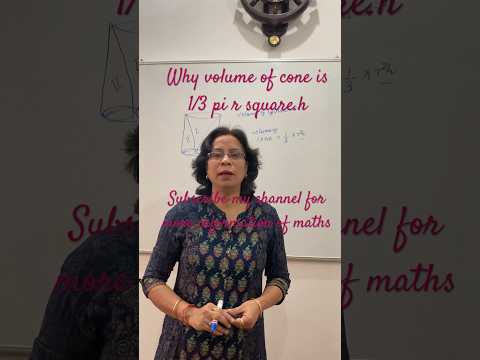 #why volume of cone is 1/3 pi r .r. .h?