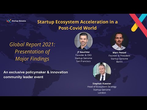 Global Startup Ecosystems Report 2021: Presentation of Major Findings