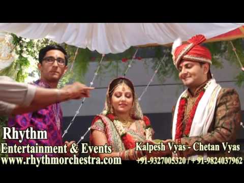 Mangal Fera with Vedik Sanskrit Shloka by by Rhythm Orchestra of Kalpesh Vyas Chetan Vyas