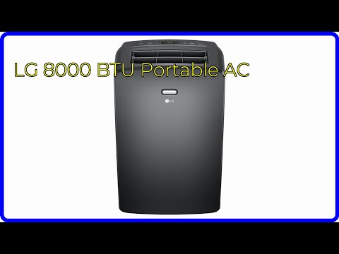 REVIEW (2025): LG 8000 BTU Portable AC. ESSENTIAL details.