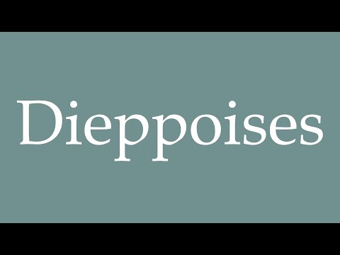 How to Pronounce ''Dieppoises'' (From Dieppe) Correctly in French
