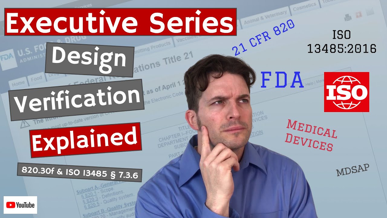 Design Verification 820.30f & ISO 13485 § 7.3.6 (Executive Series #15)