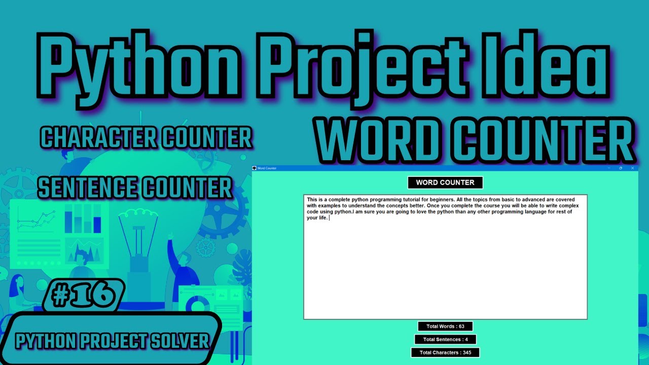 Python Project Tutorial #16 - Word Counter | Character Counter | Sentence Counter | Python Projects