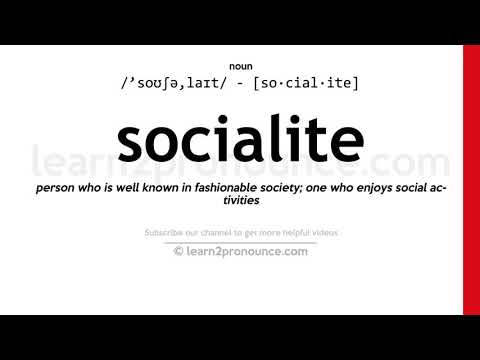 Pronunciation of Socialite | Definition of Socialite