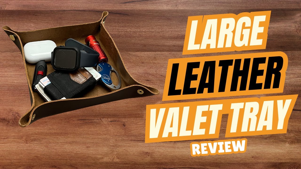 Large Leather Valet Tray Review