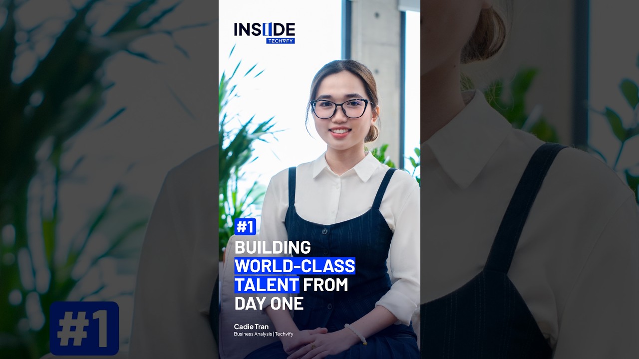 Inside #Techvify - Episode 01 - How We Build Work-Class IT Talent From Day One