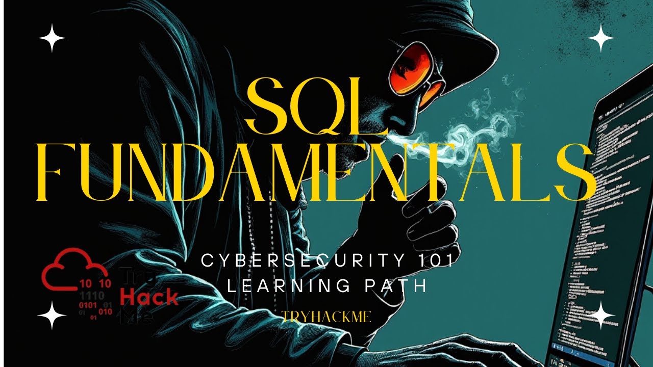SQL Fundamentals | Cybersecurity 101 Learning Path - TryHackMe