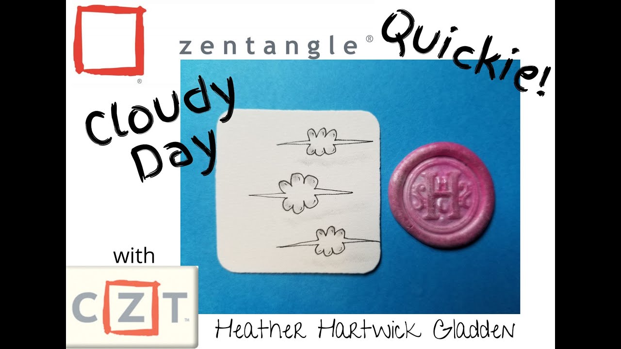Cloudy Day | Zentangle® Quickie