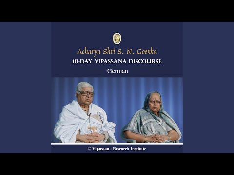 01 Day - German - Discourses - Vipassana Meditation
