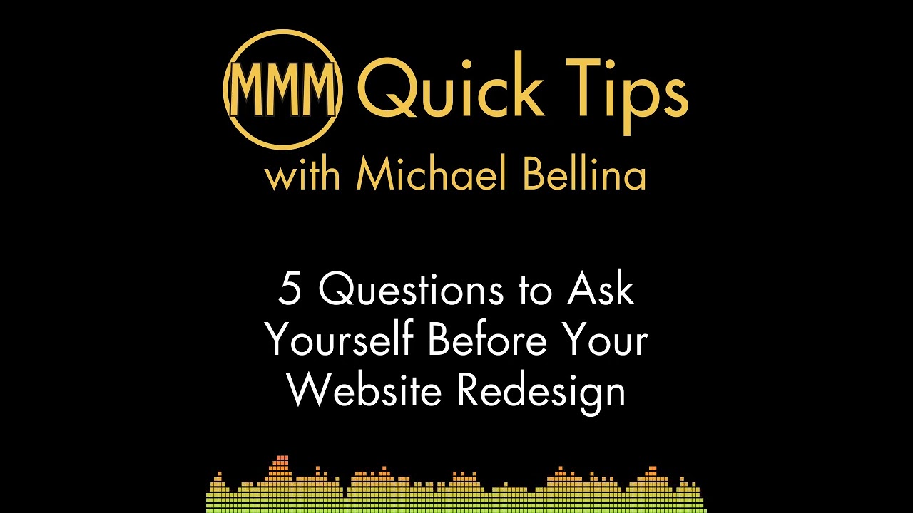 5 questions to ask yourself before your website redesign