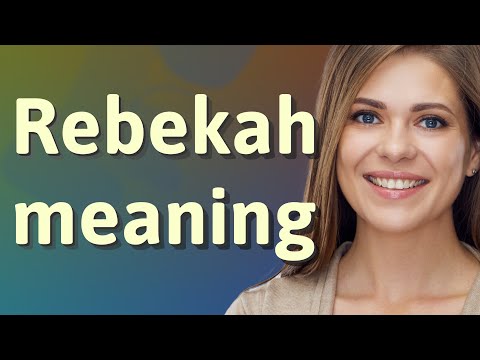 Rebekah | meaning of Rebekah