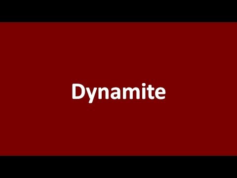 Dynamite