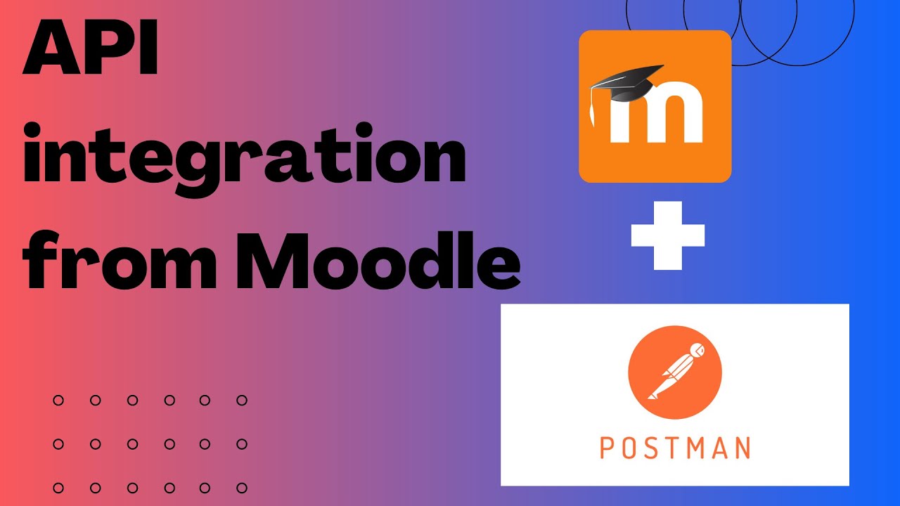 Moodle API integration