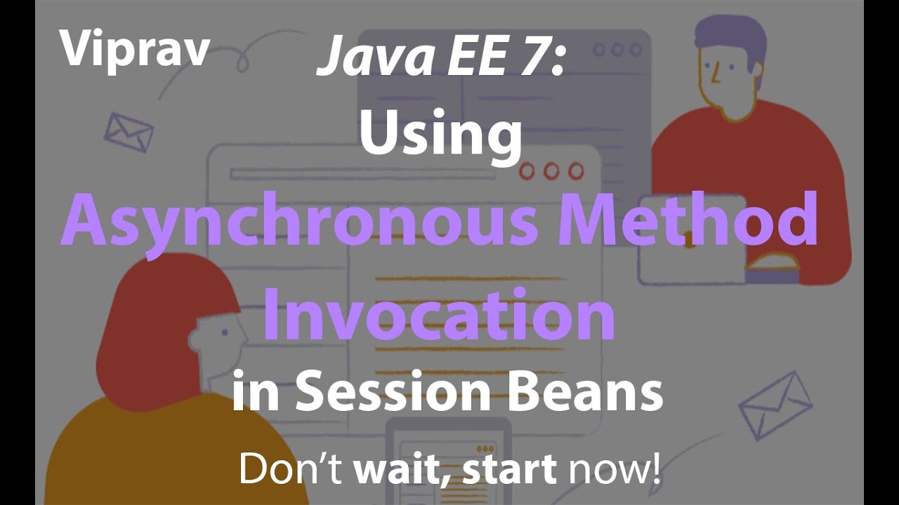36 - Using Asynchronous Method Invocation in Session Beans