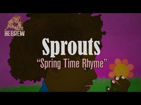 Sprouts: Spring Time Rhyme