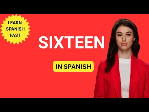 How To Pronounce "Sixteen" In Spanish Language ? How to Say "Sixteen" in Spain? #spanishlessons