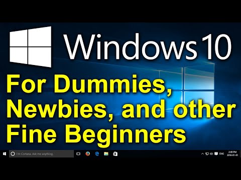 ✔️ Windows 10 for Dummies, Newbies, and other Fine Beginners