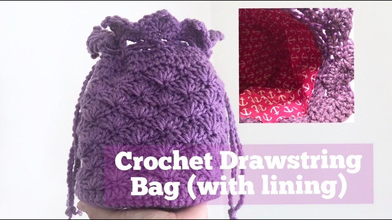 How to Crochet Drawstring Bag with lining